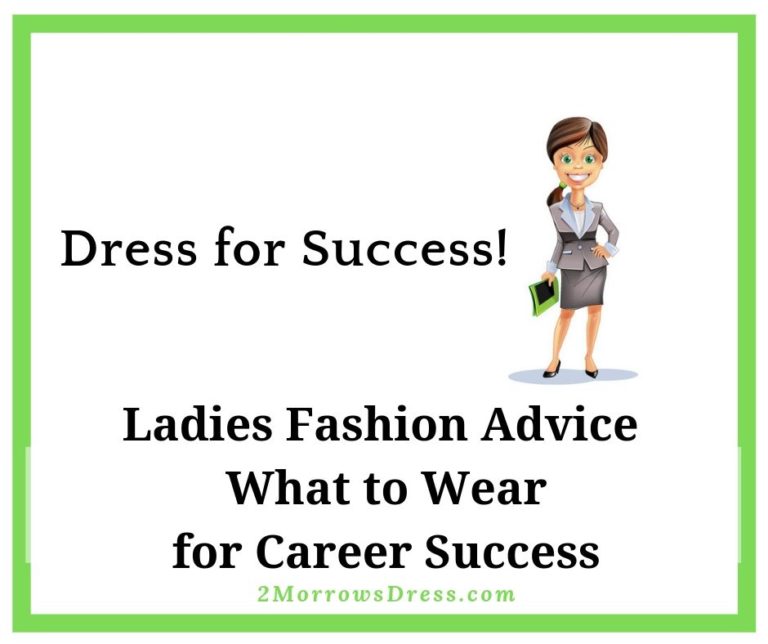 What to Wear: Ladies Fashion Advice to Dress for Career Success ...